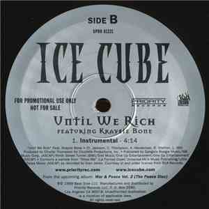 Ice Cube - Until We Rich