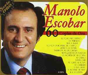Manolo Escobar - 60 Coplas De Oro