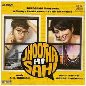 A.R. Rahman, Abbas Tyerwala - Jhootha Hi Sahi