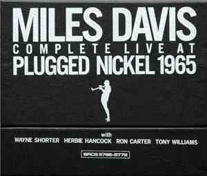 Miles Davis - Complete Live At Plugged Nickel 1965