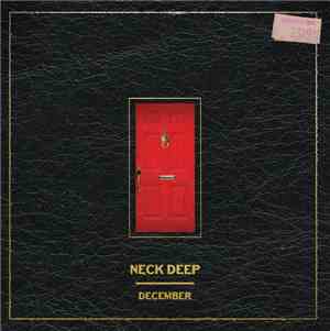 Neck Deep - December